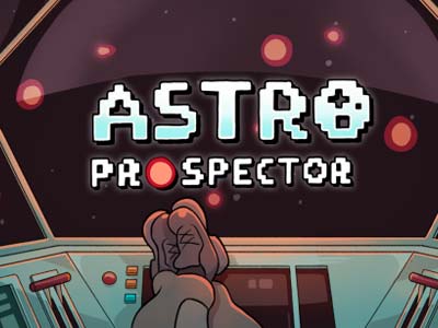 Astro Prospector - Space Mining Exploration Game | Mine Resources in Space